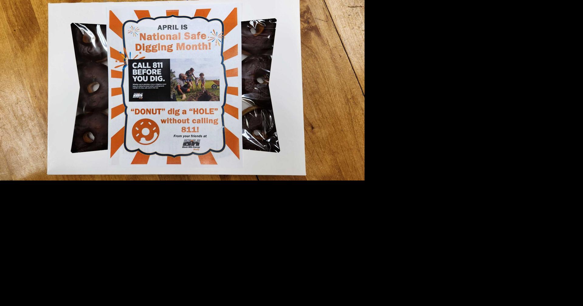 "DONUT" dig a "HOLE" without calling 811! | News | custercountychief.com