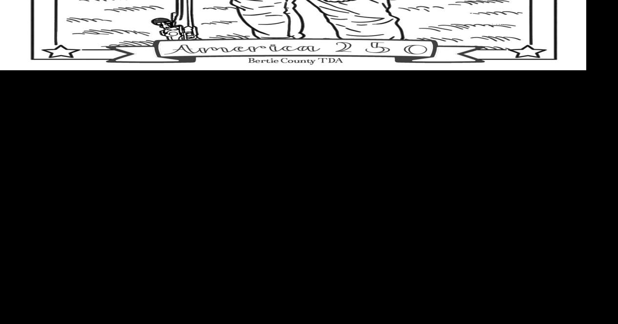 America's 250th: A Bertie coloring extravaganza | News | dailyadvance.com