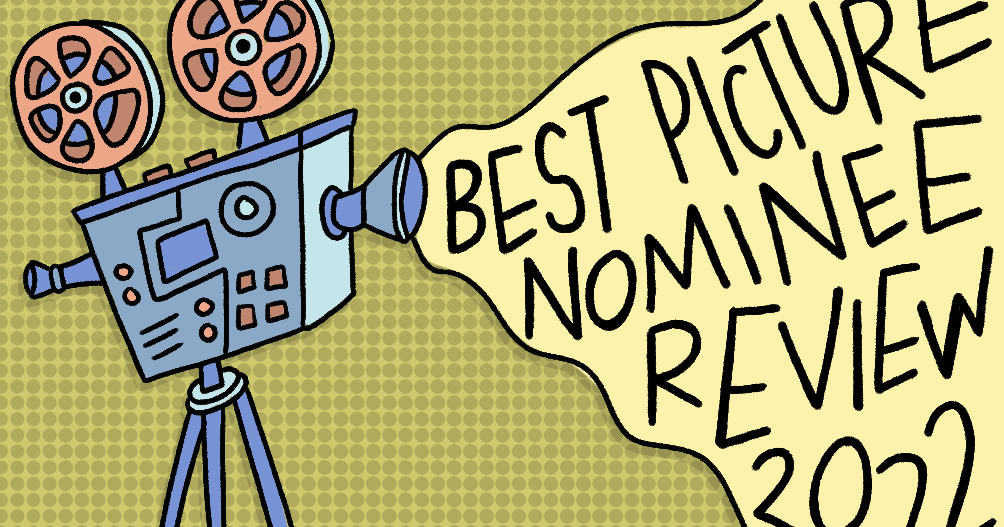 DONDLINGER: Best Picture nominees, whether they deserve the nomination ...