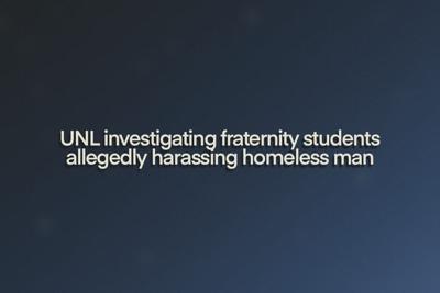 UNL investigating fraternity students allegedly harassing homeless man ...