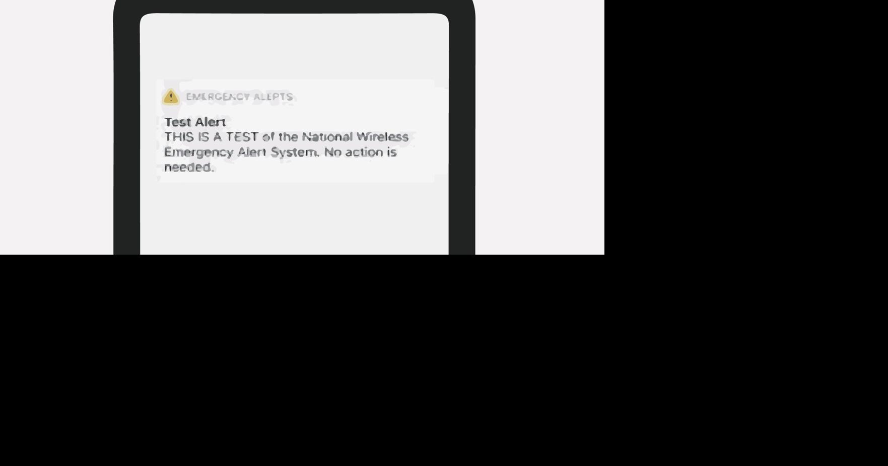 Mobile phone alert tests Wireless Emergency Alert System. | News ...