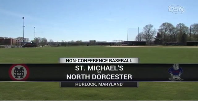 St. Michaels at North Dorchester Baseball | Ott | delmarvasportsnetwork.com