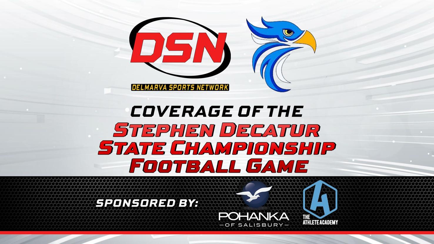 Stephen Decatur Seahawks Set to Play in Program-First Football State ...