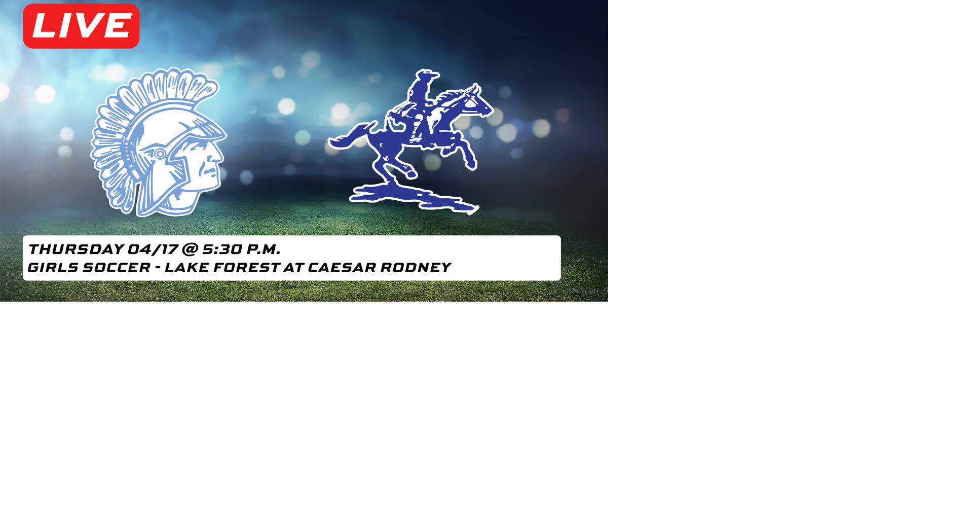 Lake Forest at Caesar Rodney Girls Soccer | Watch Live ...