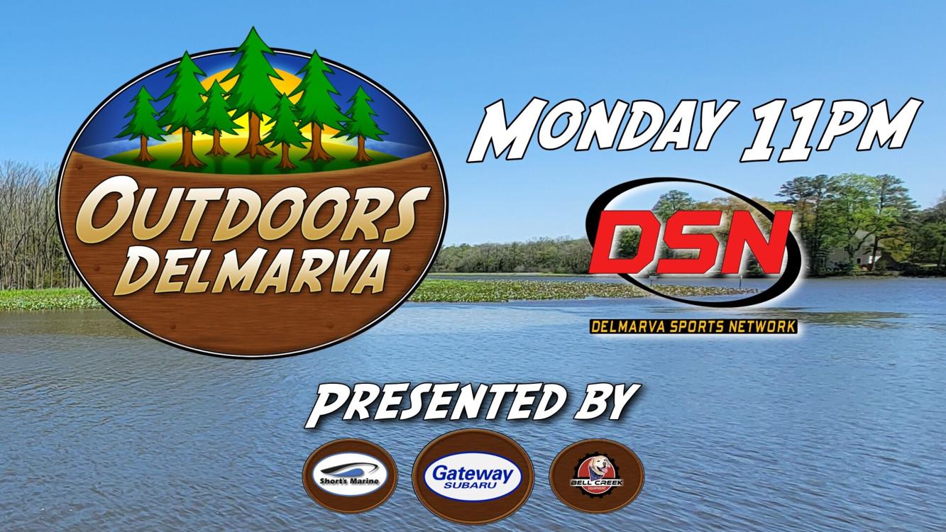 Outdoors Delmarva | delmarvasportsnetwork.com