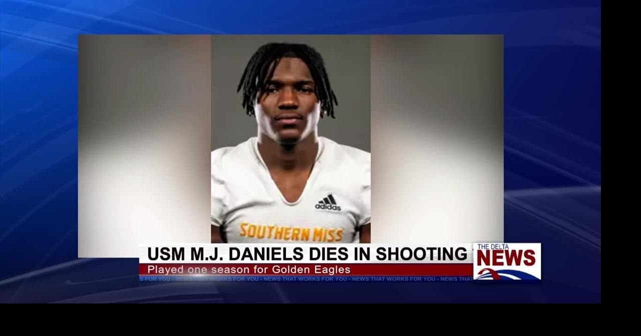 USM football player MJ Daniels shot and killed in Hattiesburg | Sports | deltanews.tv