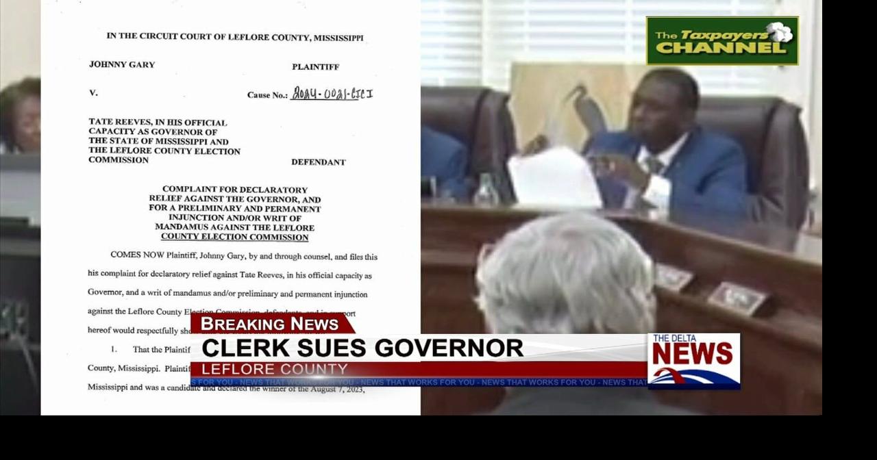 Chancery Clerk sues Governor Reeves | News | deltanews.tv