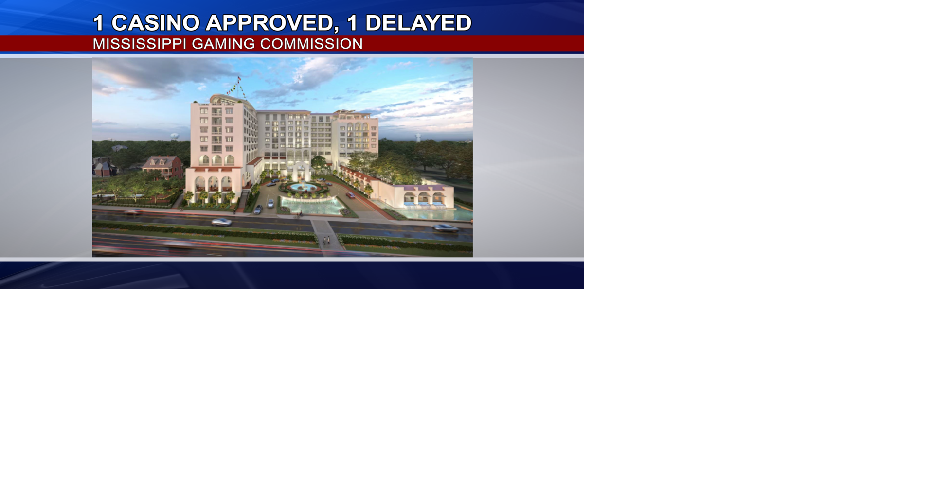 1 Casino Approved, 1 Delayed | Regional News | deltanews.tv