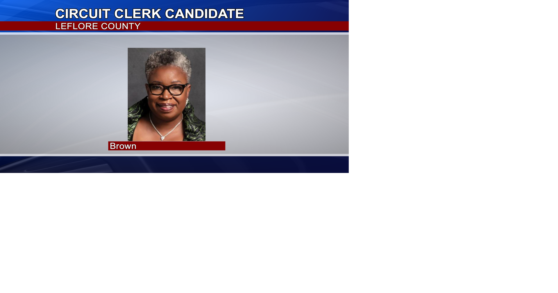 New candidate runs for Leflore County Circuit Clerk | Local News ...
