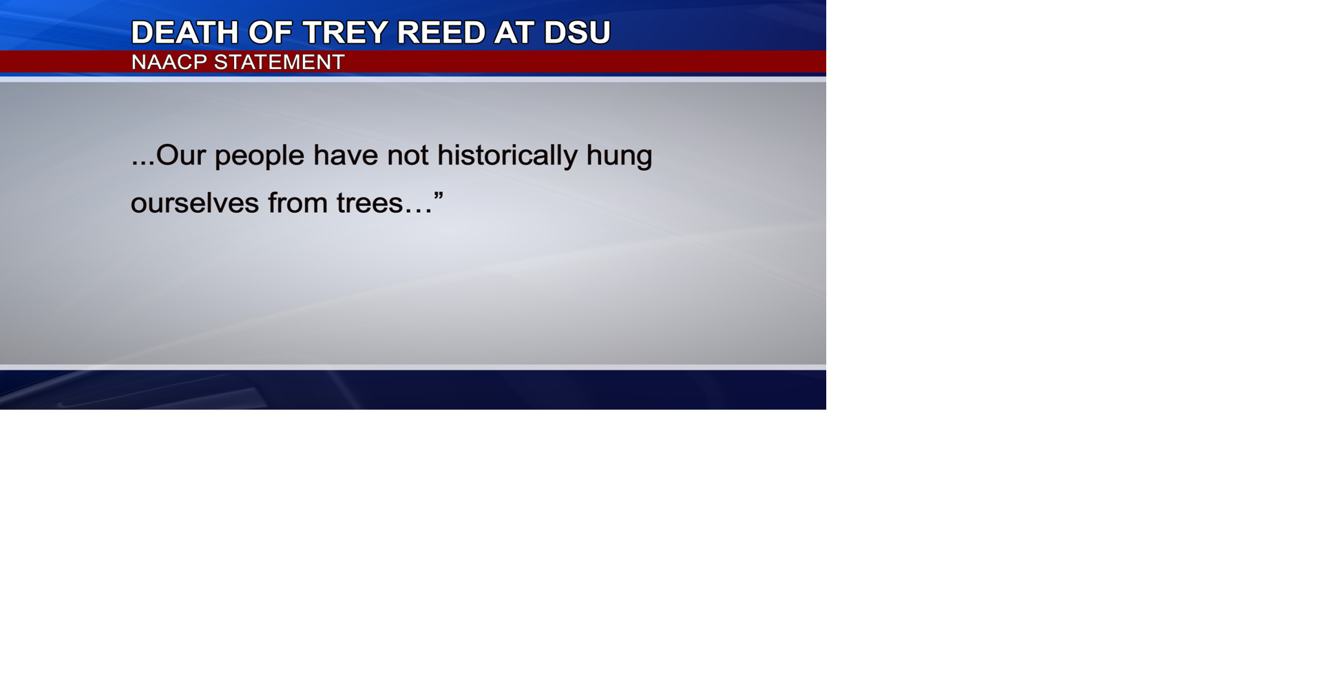 NAACP statement on Trey Reed death at DSU | News | deltanews.tv