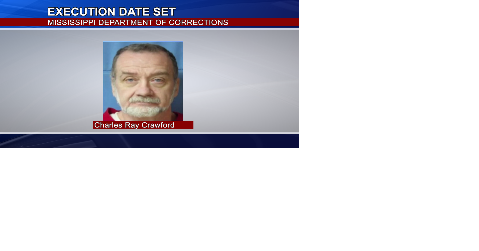 Mississippi set to execute Charles Ray Crawford | News | deltanews.tv