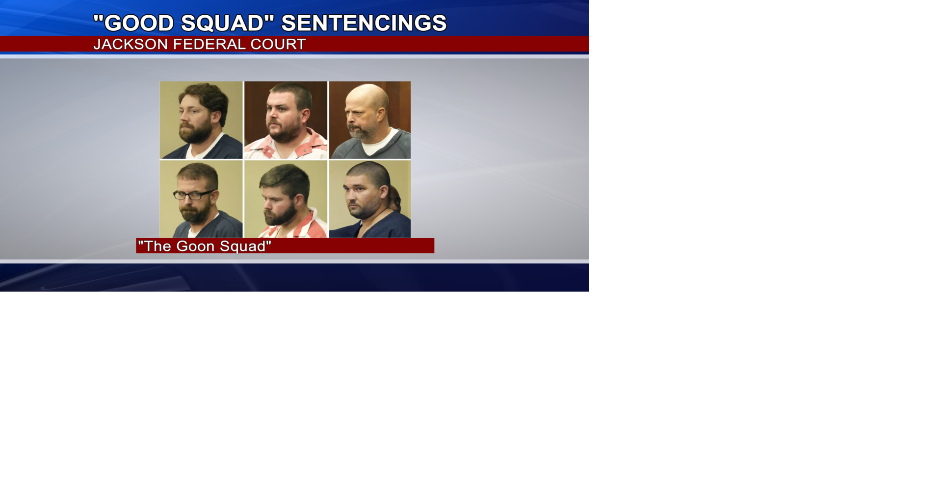 "Goon Squad" officers sentenced | News | deltanews.tv