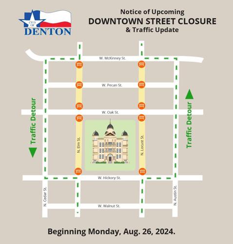 Downtown Denton street closure | | dentonrc.com