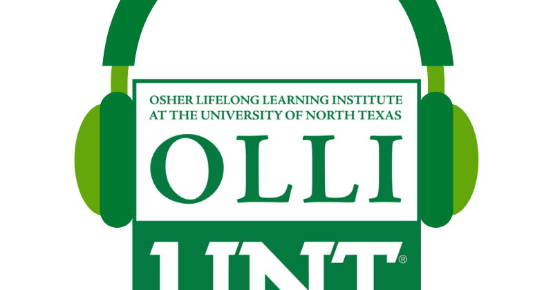 OLLI at the University of North Texas podcast | Entertainment ...