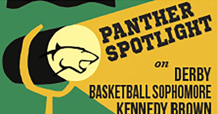 Panther Spotlight: Derby basketball sophomore Kennedy Brown | Sports ...