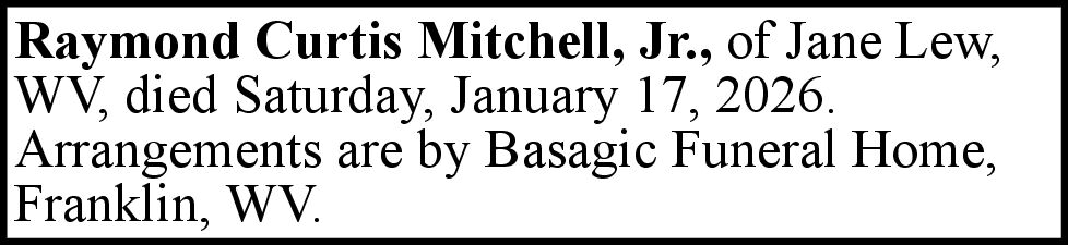 Raymond Curtis Mitchell, Jr. | Obituaries | dnronline.com