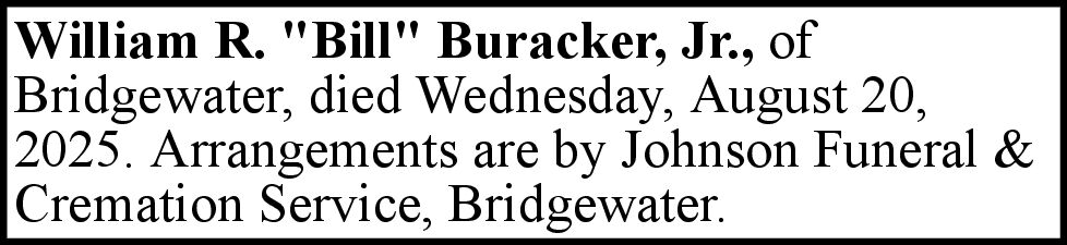 William R. "Bill" Buracker, Jr. | Obituaries | dnronline.com