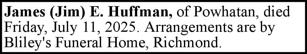 James (Jim) E. Huffman | Obituaries | dnronline.com