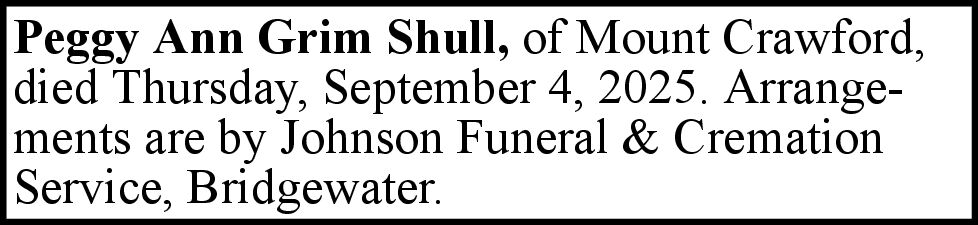 Peggy Ann Grim Shull | Obituaries | dnronline.com
