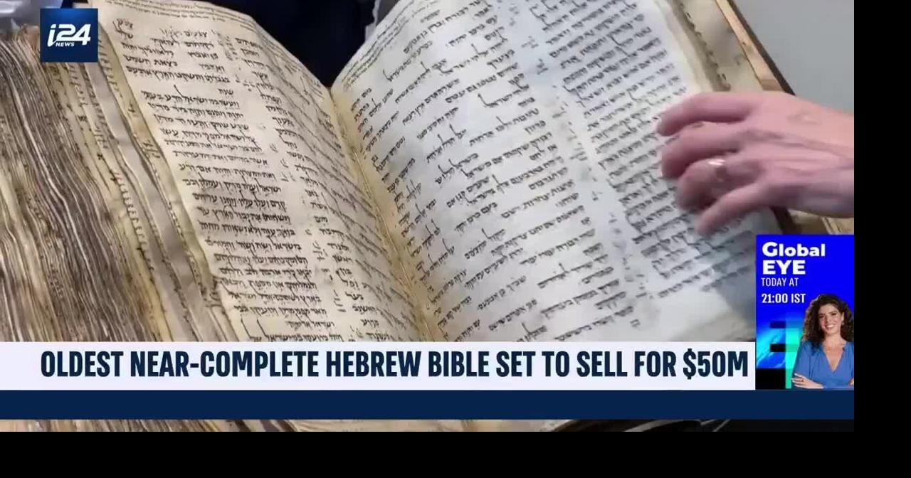 World's oldest Hebrew Bible going up for auction at $50 million