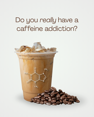 Do you really have a caffeine addiction? | Online Features | easternprogress.com