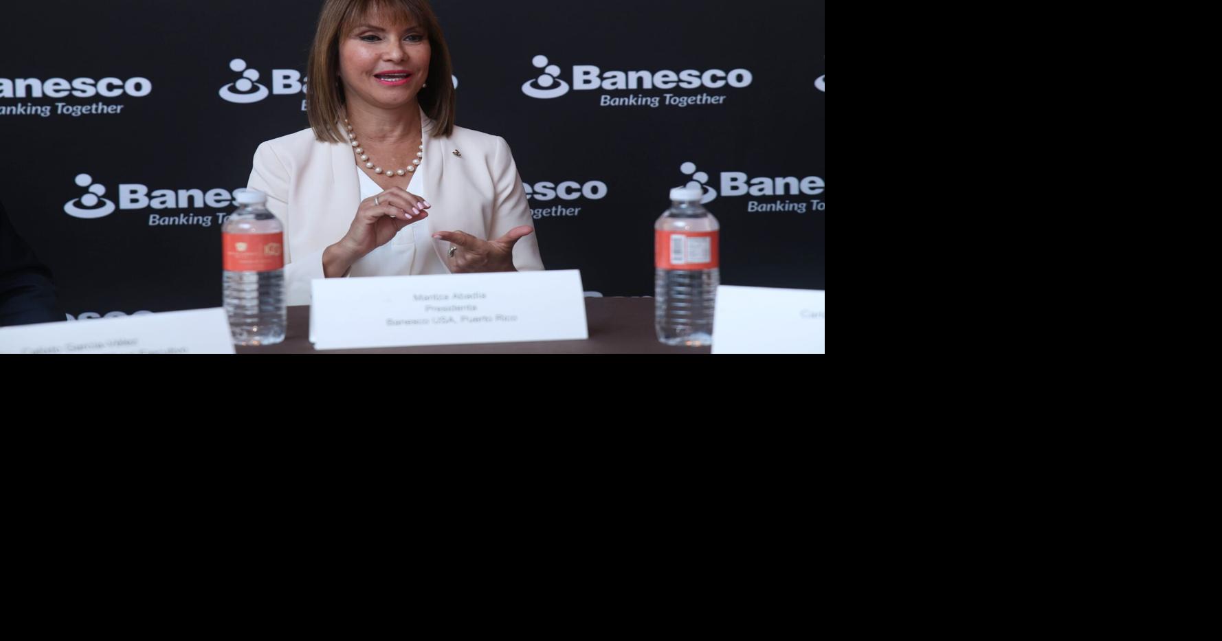 Con nueva presidenta, Banesco USA en Puerto Rico | Economía | elvocero.com