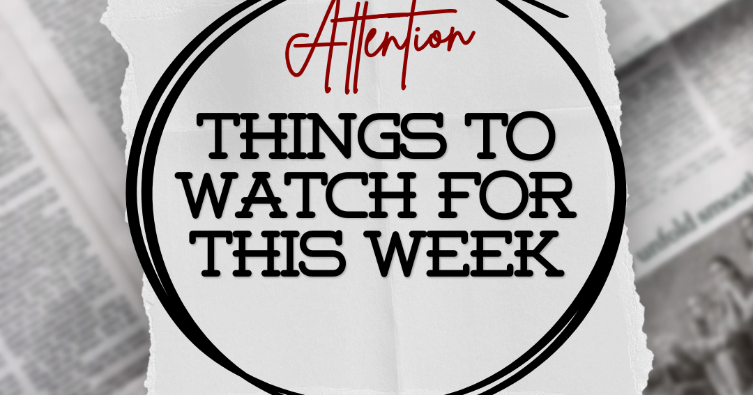 Thigns to Watch for This Week | Free | emporiagazette.com