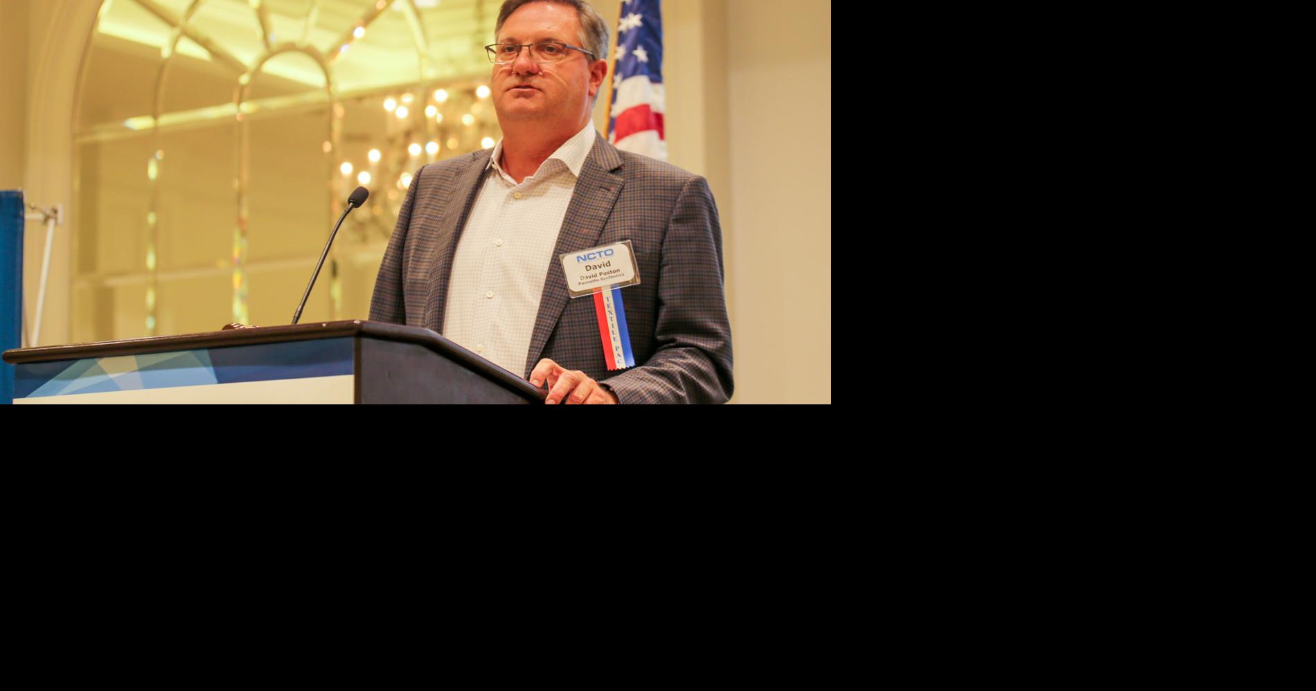 NCTO Chairman David Poston: U.S. textile industry on glide path to ...
