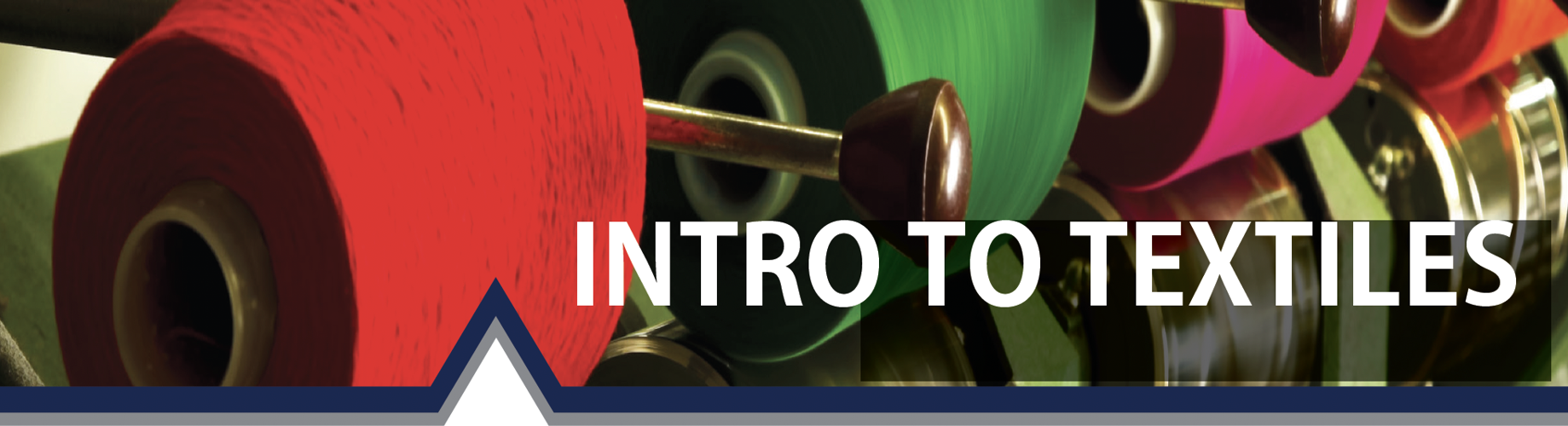 Textile Technology Center offers Fiber Fundamentals, Intro to Textiles ...