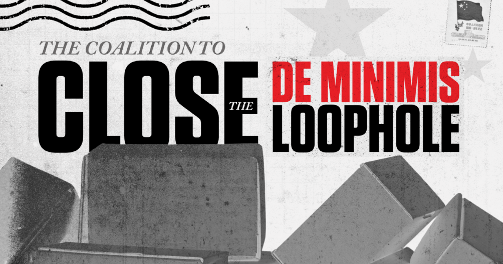 Coalition To Close The De Minimis Loophole launches | Industry News ...