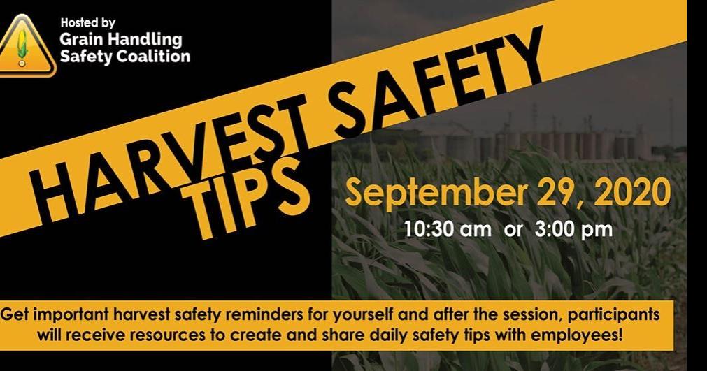Register for free, online harvest safety tips | General | farmweeknow.com