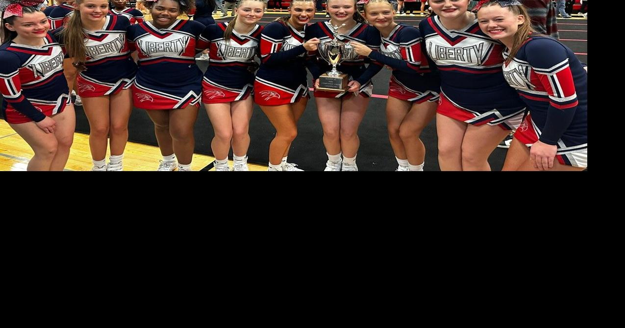Liberty cheerleading: Eagles roll to region title and into Class 4 ...