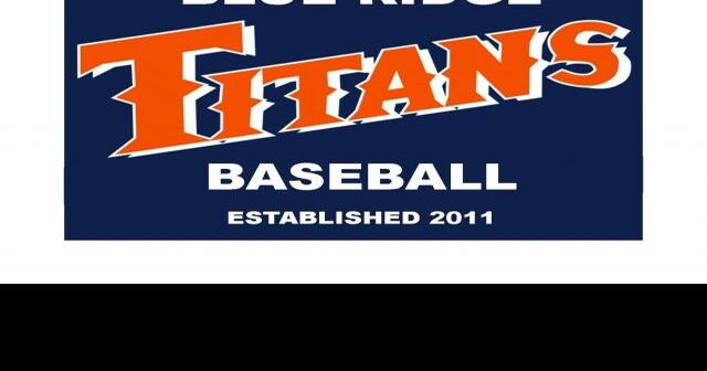 Blue Ridge Titans Travel Baseball 10U Tryouts | | fauquiernow.com