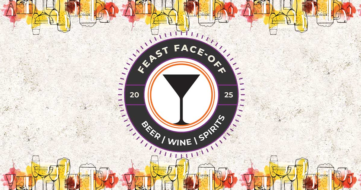 Feast Face-Off: Beer, Wine and Spirits