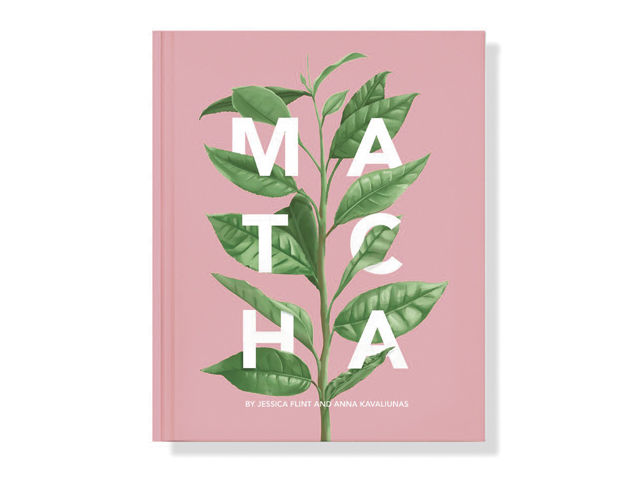 Matcha: A Lifestyle Guide is a Comprehensive Look at the Trendy Green Tea