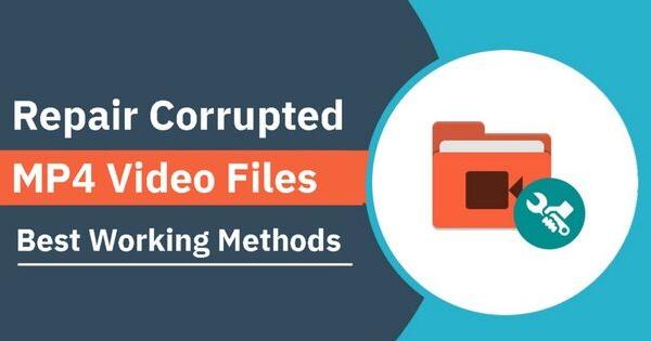 How to Repair Corrupted MP4 Video Files Easily? | Technology ...