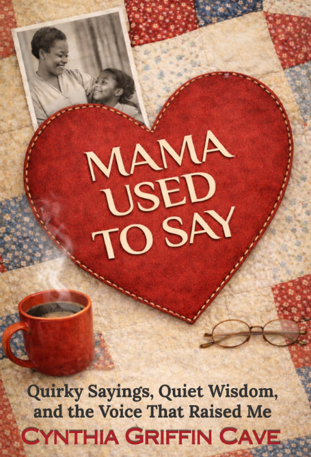 In ‘Mama Used To Say, author shares her mother’s quirky sayings and ...