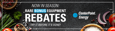 Now in season: high efficiency foodservice equipment and bonus rebates ...