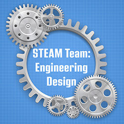 STEAM Team: Engineering Design | Family Fun | fredericknewspost.com