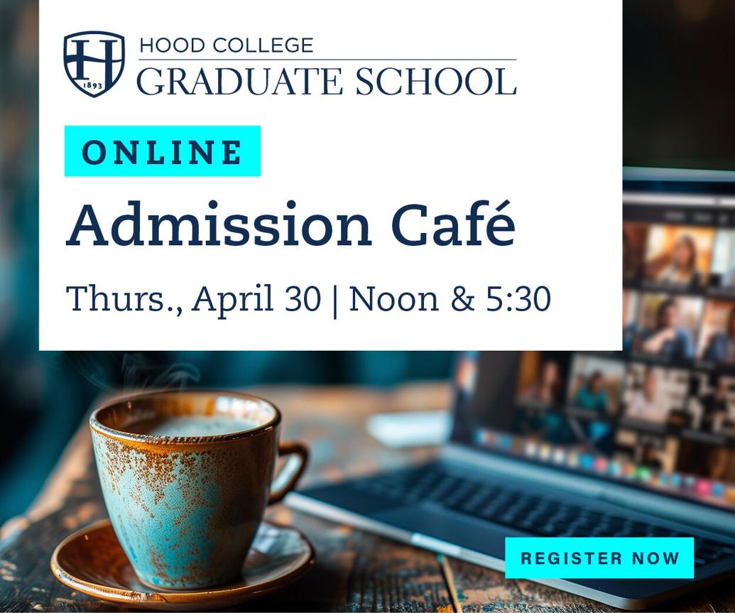 Hood College Graduate School Virtual Admission Cafe | Classes ...