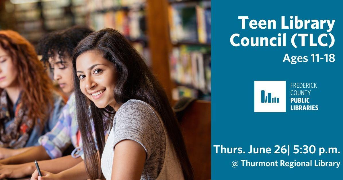 Teen Library Council (TLC) (Ages 11-18) | Other | fredericknewspost.com