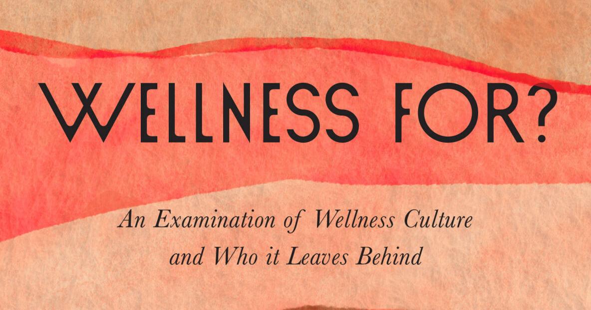Wellness is something we all want. How has it become a luxury ...