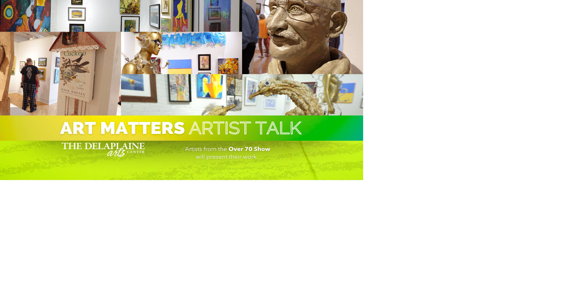 Art Matters Artist Talk: "Over 70 Show" Artists | Visual Arts ...