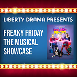 Liberty Drama Presents: "Freaky Friday the Musical Showcase" | Other ...