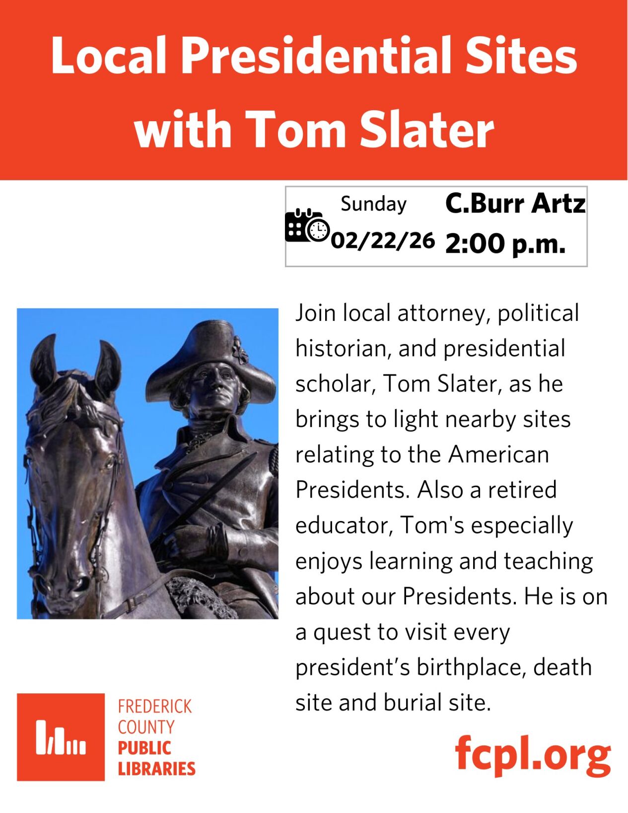 Local Presidential Sites with Tom Slater: Within 2 Hours of Frederick ...