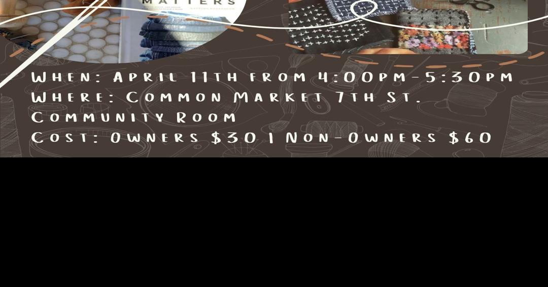 Visible Mending Workshop | Classes, workshops & lectures | fredericknewspost.com