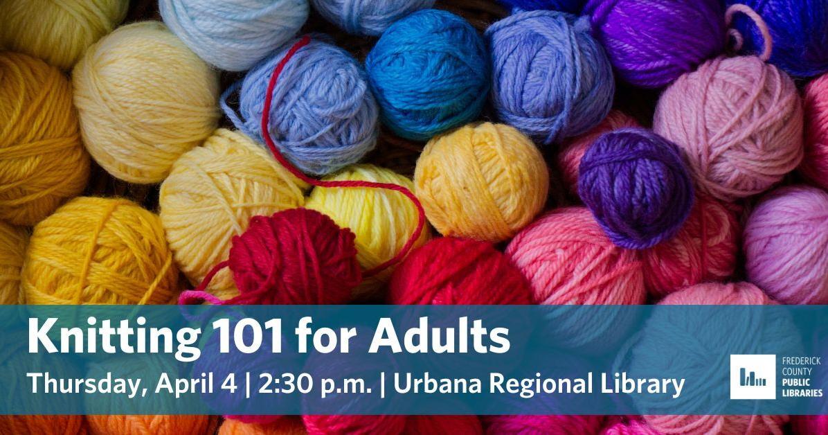 Knitting 101 for Adults | Classes, workshops & lectures ...