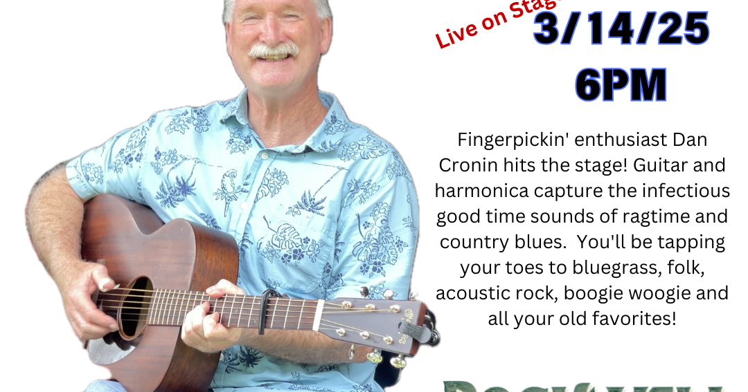 Dan Cronin Acoustic Music — A Night of Fun! No Cover | Nightlife ...