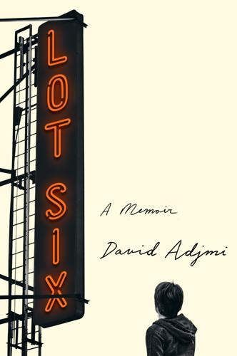Book World: Playwright David Adjmi's stirring memoir, 'Lot Six ...
