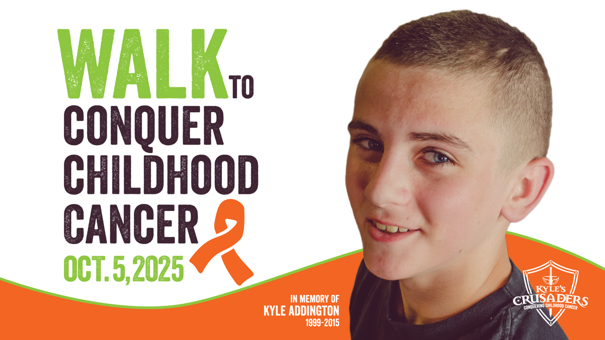 Kyle's Crusaders Walk to Conquer Childhood Cancer | Other ...